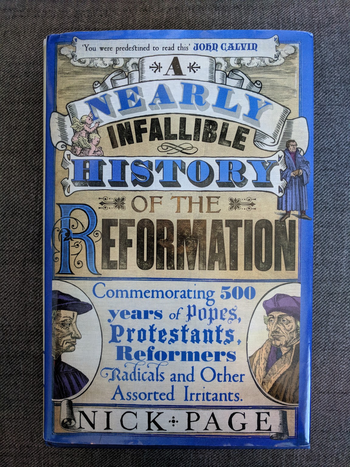 Nick Page – A Nearly Infallible History of the Reformation – Louise Douglas